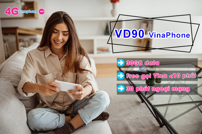 Đăng ký gói VD90 VinaPhone ưu đãi combo 30GB + Free gọi