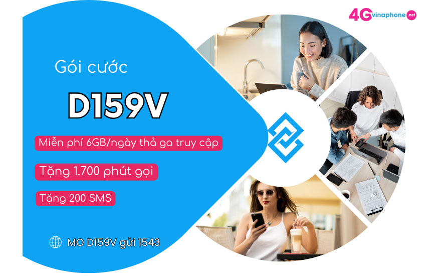 Gói D159V VinaPhone ưu đãi 180GB, 1700 phút chỉ 159K/tháng
