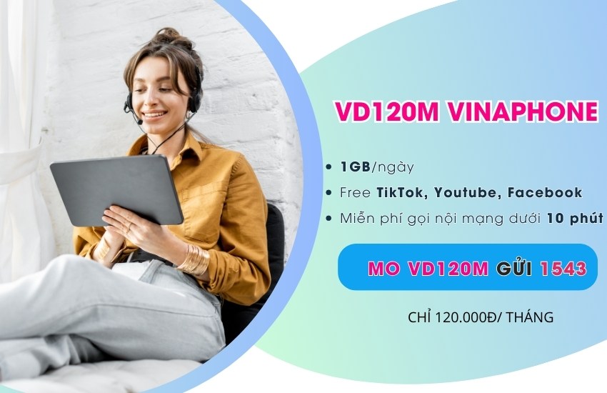 Gói VD120M VinaPhone 30GB, TikTok Facebook Youtube, gọi 120K